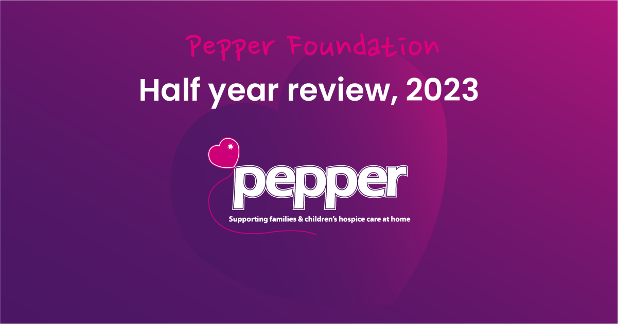 Pepper Foundation - 2023 Half Year Review - Pepper Foundation